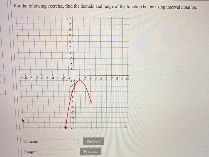 Solved For the following exercise, find the domain and range | Chegg.com
