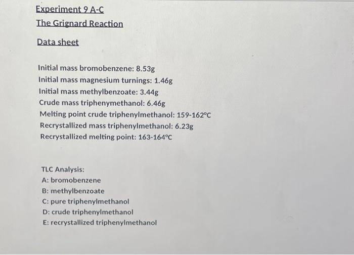 help!! Experiment 9 A-C The Grignard Reaction Data | Chegg.com