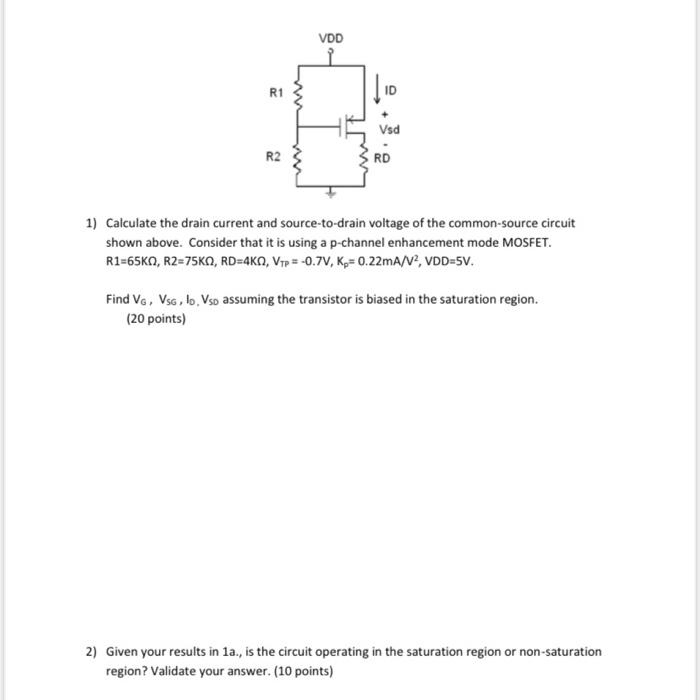 VDD R1 Vsd R2 RD 1) Calculate the drain current and | Chegg.com