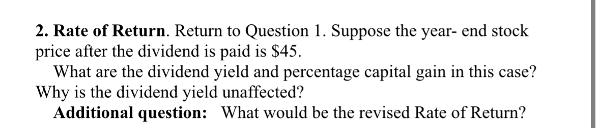 Solved Rate of Return. Return to Question 1. ﻿Suppose the | Chegg.com
