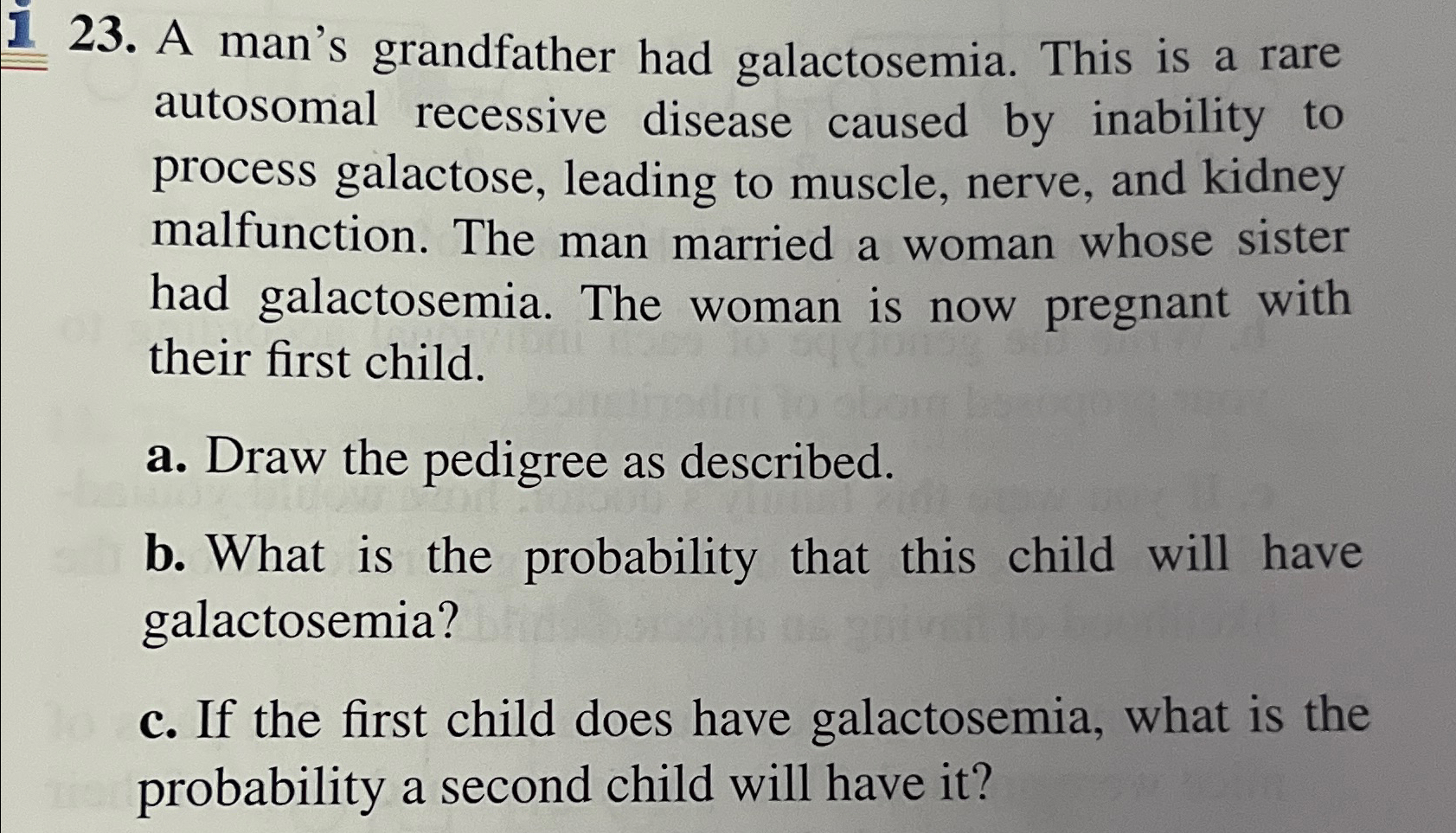 Solved 1 23. ﻿A man's grandfather had galactosemia. This is | Chegg.com