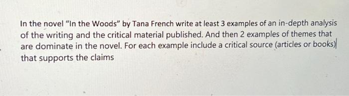 In the novel "In the Woods" by Tana French write at | Chegg.com