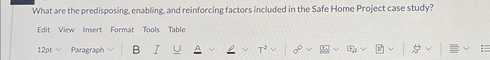 Solved What Are The Predisposing Enabling And Reinforcing