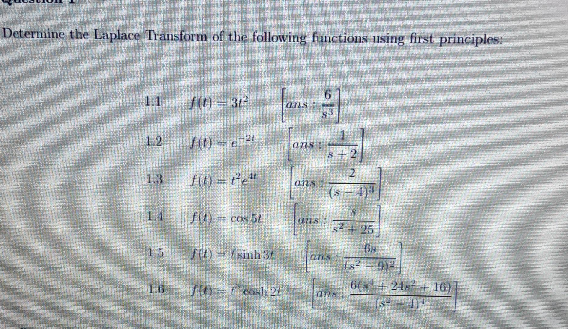 Solved Determine the Laplace Transform of the following | Chegg.com