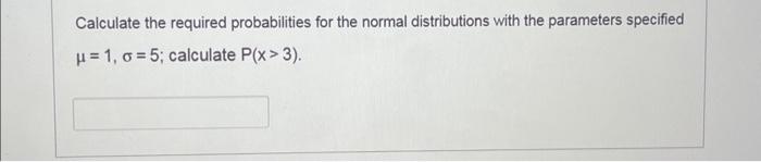Solved For a standardized normal distribution, calculate the | Chegg.com