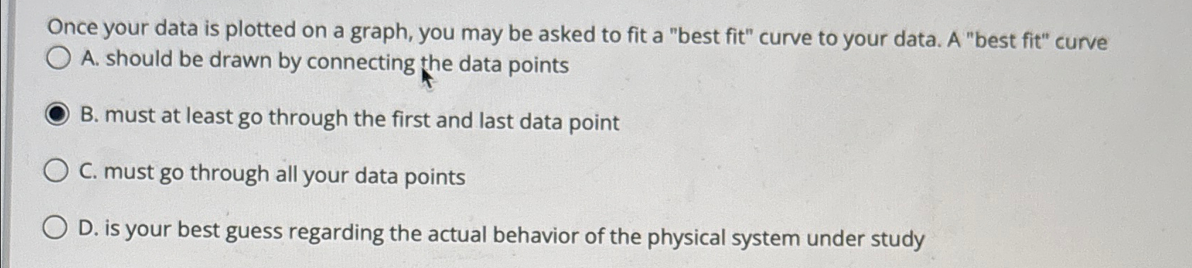 Solved Once your data is plotted on a graph, you may be | Chegg.com