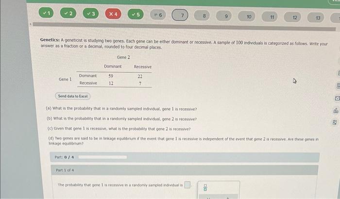 Solved Genetics: A geneticist is studying two genes. Each | Chegg.com