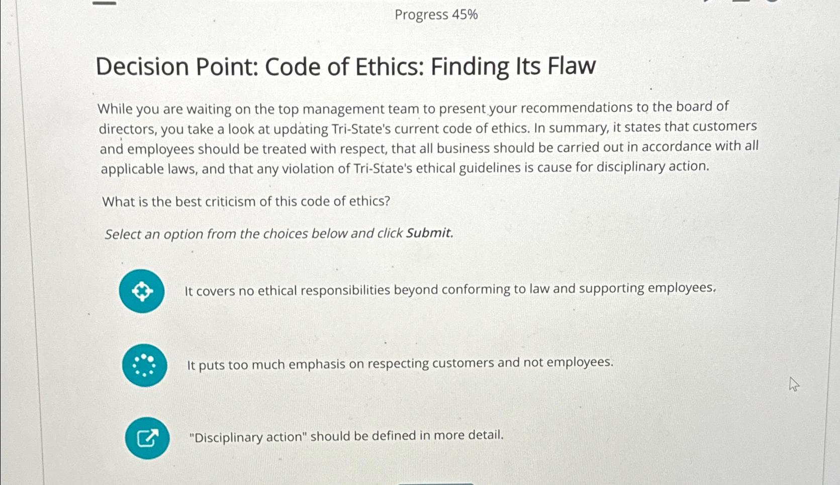 Solved Progress 45%Decision Point: Code of Ethics: Finding | Chegg.com