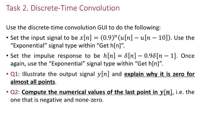 Solved Use the discrete-time convolution GUI to do the | Chegg.com