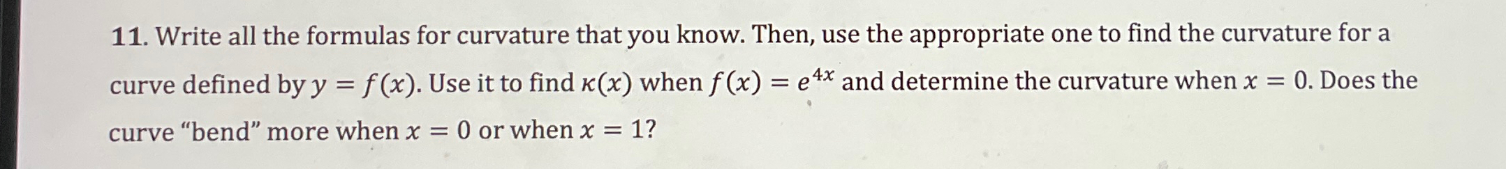 Solved Write all the formulas for curvature that you know. | Chegg.com