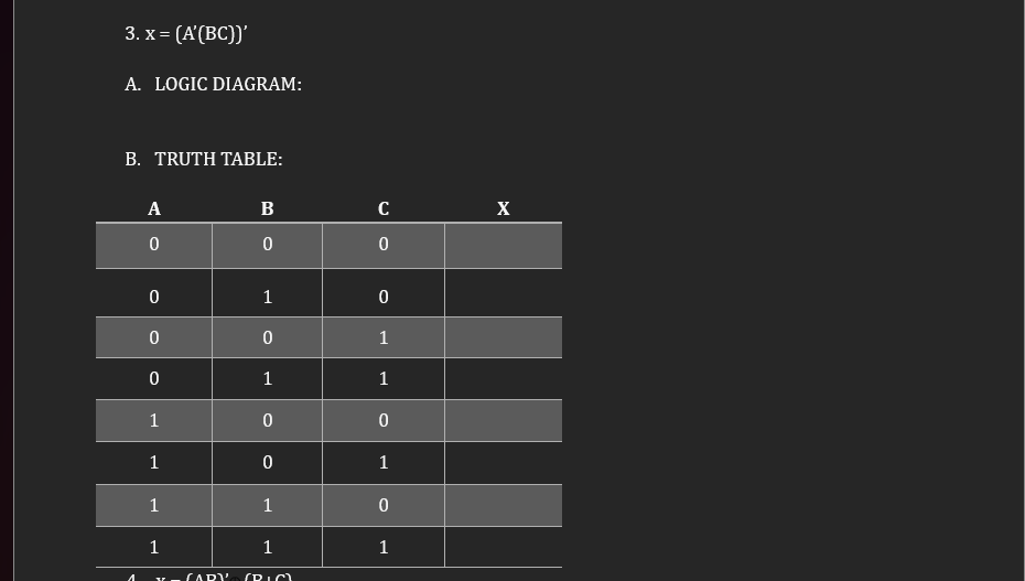 Solved x=(A'(BC))'A. ﻿DRAW LOGIC DIAGRAM:B. ﻿TRUTH TABLE: | Chegg.com