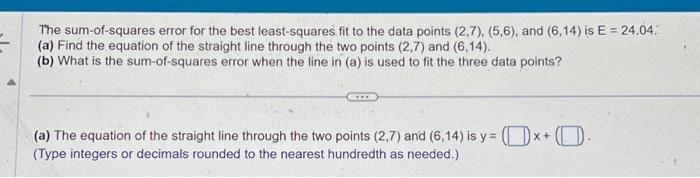 Solved The sum-of-squares error for the best least-squares | Chegg.com