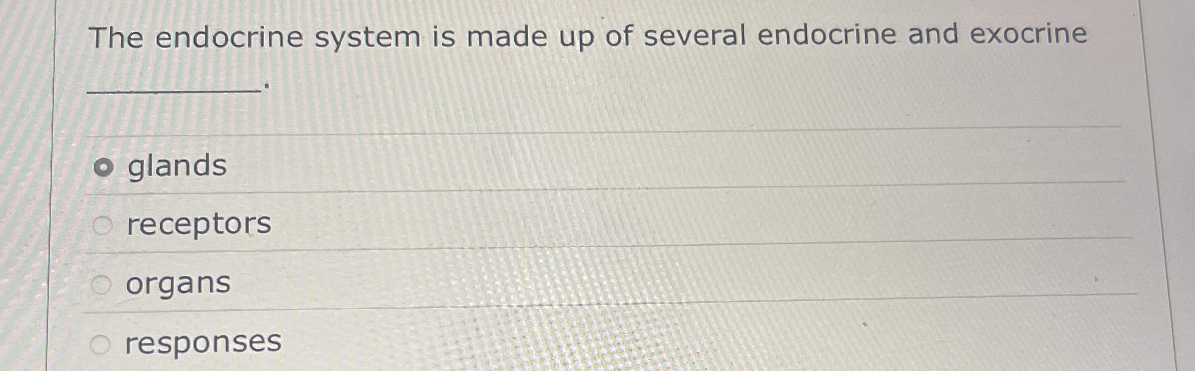 Solved The endocrine system is made up of several endocrine | Chegg.com