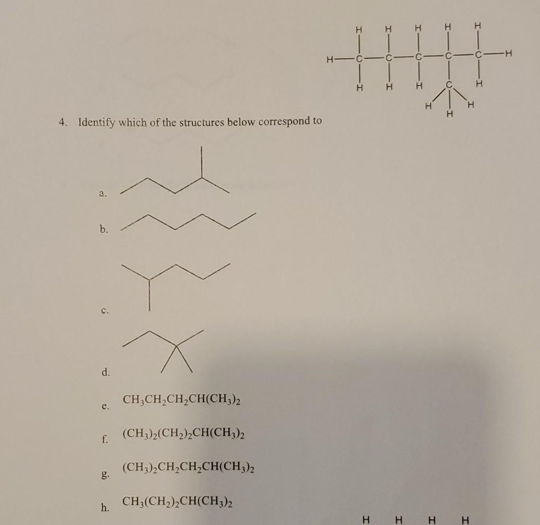 Solved 4. Identify which of the structures below correspond | Chegg.com