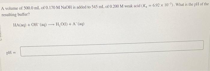 Solved A volume of 500.0 mL of 0.170MNaOH is added to 545 mL | Chegg.com