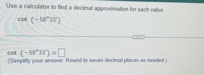 Solved Use a calculator to find a decimal approximation for | Chegg.com