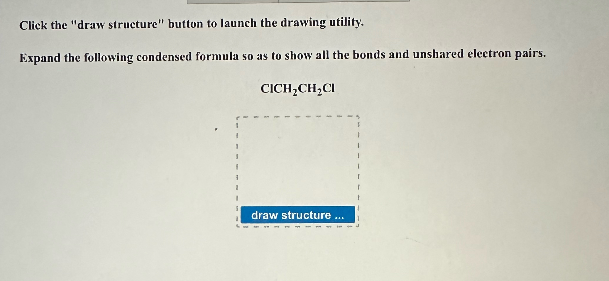 Solved Click the "draw structure" button to launch the | Chegg.com