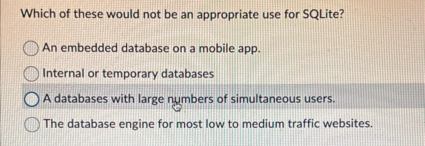 Solved Which of these would not be an appropriate use for | Chegg.com