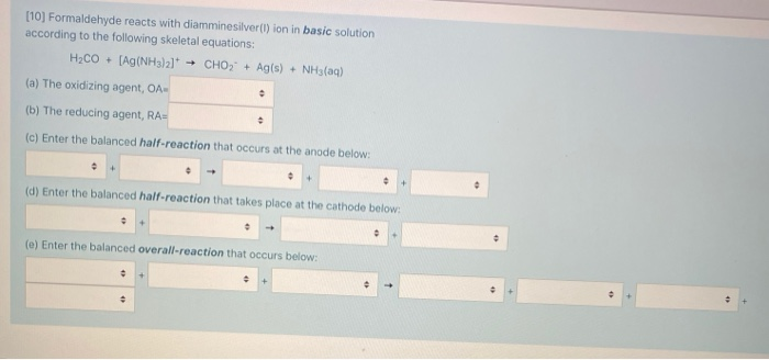 Solved [10] Formaldehyde reacts with diamminesilver(1) ion | Chegg.com
