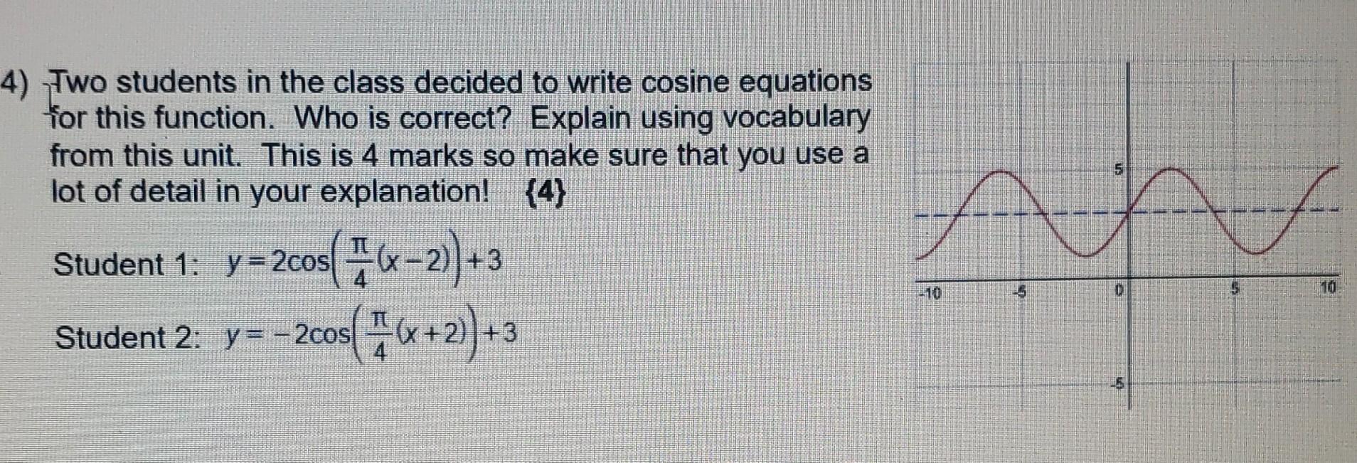 Solved 1) Two students in the class decided to write cosine | Chegg.com