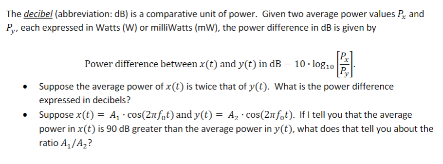 Solved The decibel (abbreviation: dB ) ﻿is a comparative | Chegg.com