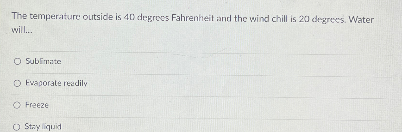 Solved The temperature outside is 40 ﻿degrees Fahrenheit and | Chegg.com