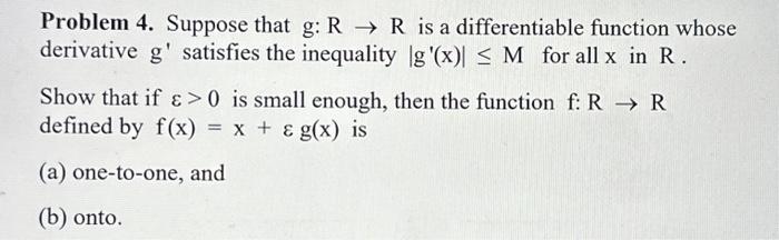 Solved Problem 4. Suppose that g: R → R is a differentiable | Chegg.com