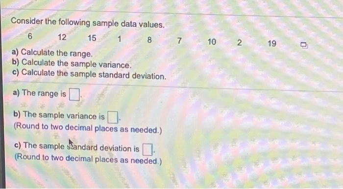 Solved Consider the following sample data values. 6 12 15 1 | Chegg.com