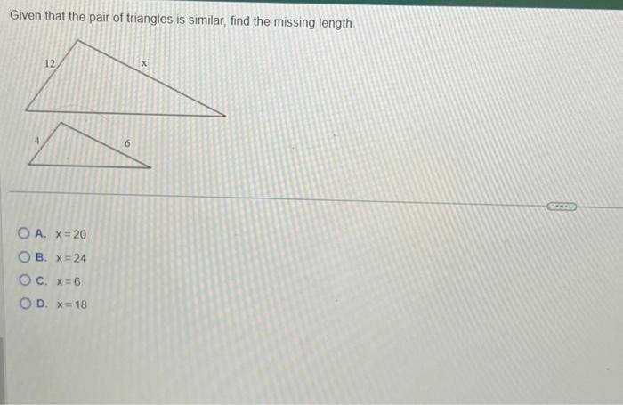 Solved Given that the pair of triangles is similar, find the | Chegg.com