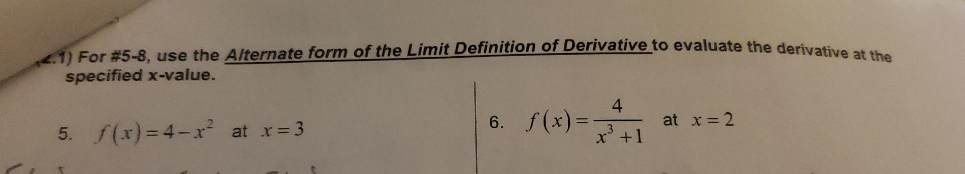 Solved 1) For #5-8, use the Alternate form of the Limit | Chegg.com