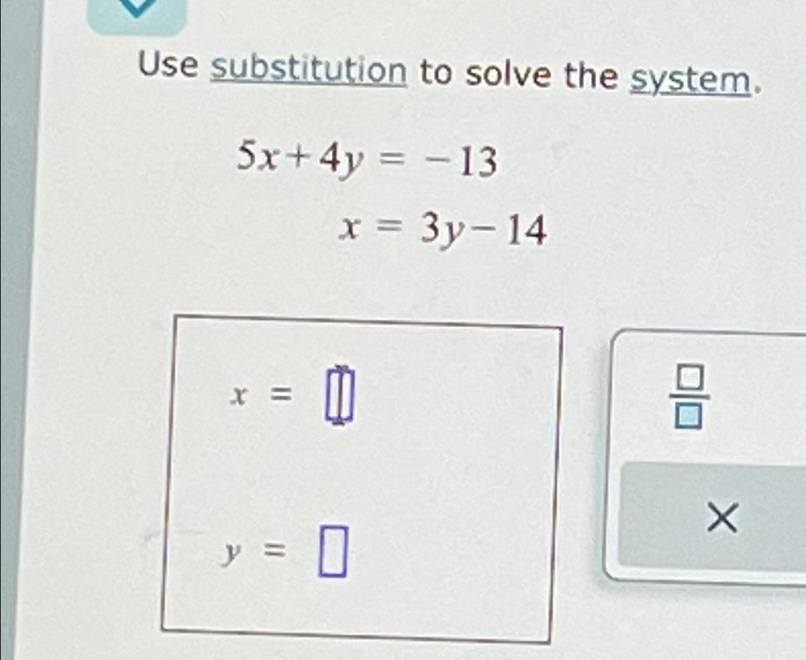 Solved Use substitution to solve the | Chegg.com