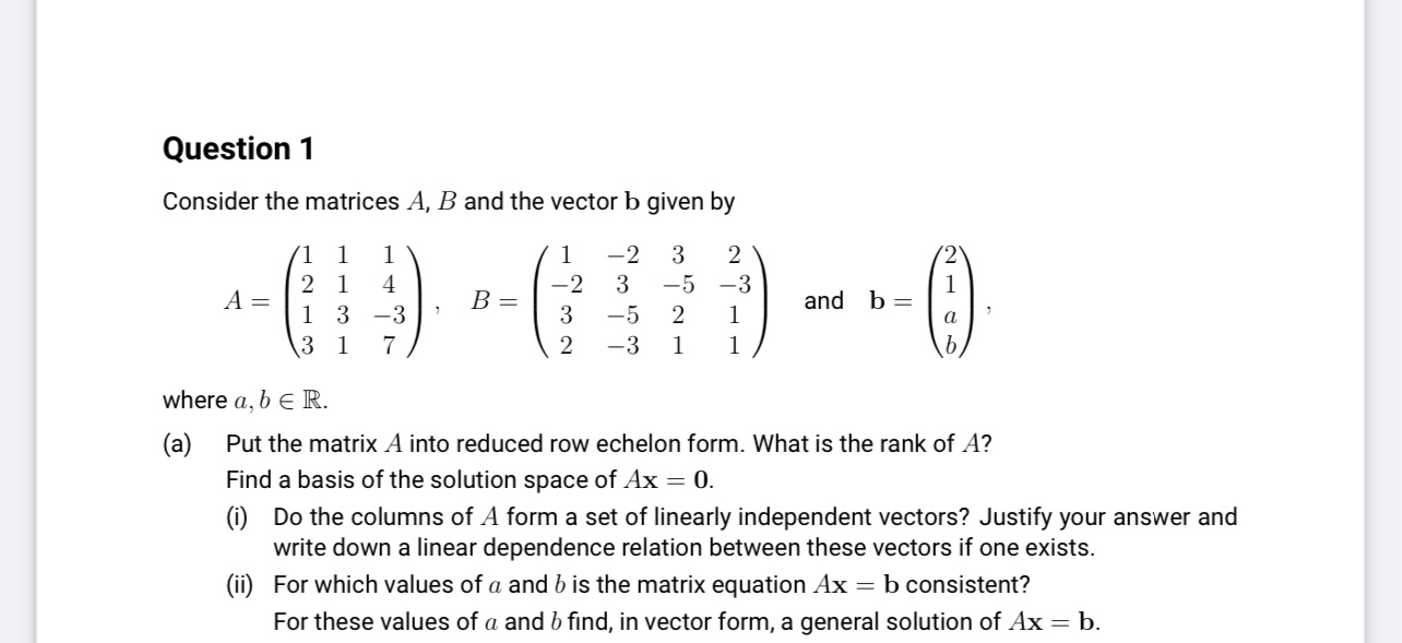 Solved Question 1Consider the matrices A,B ﻿and the vector b | Chegg.com