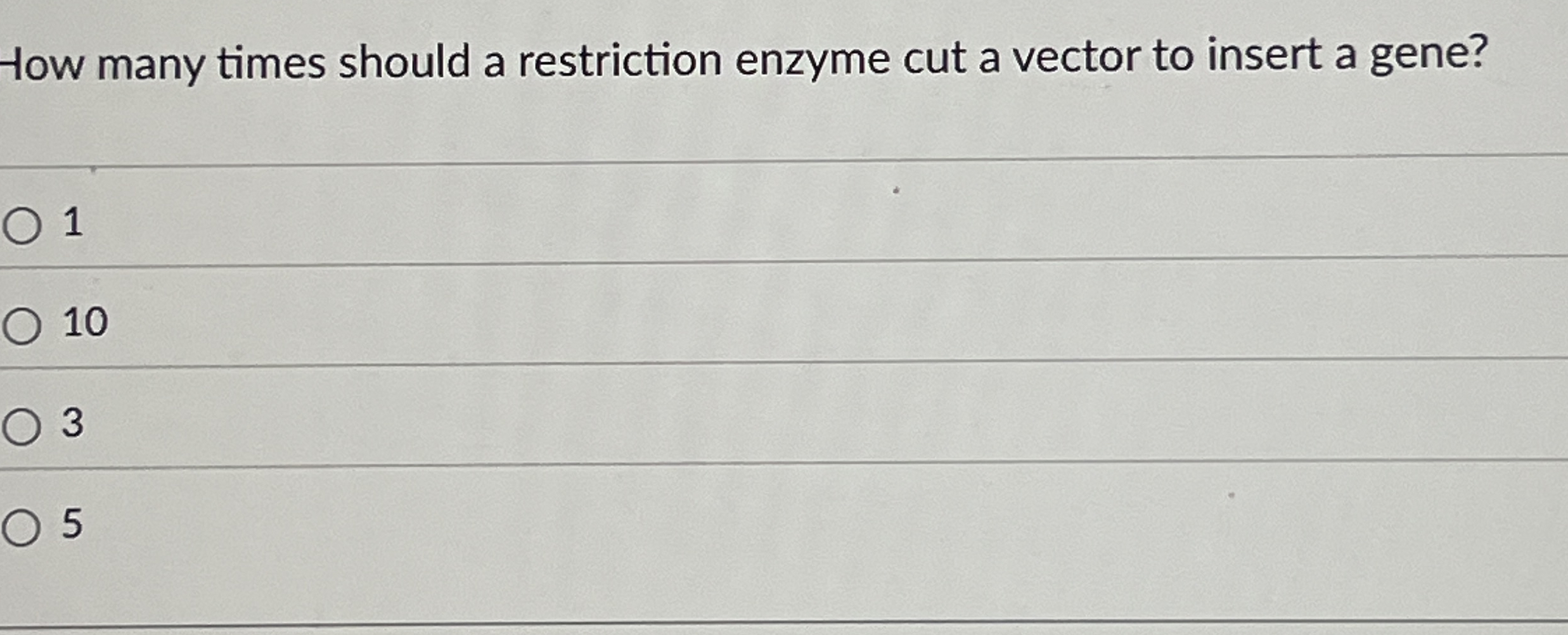 Solved How many times should a restriction enzyme cut a | Chegg.com
