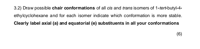 Solved 3.2) ﻿Draw possible chair conformations of all cis | Chegg.com