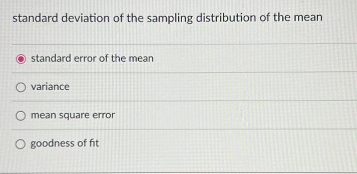 Solved standard deviation of the sampling distribution of | Chegg.com