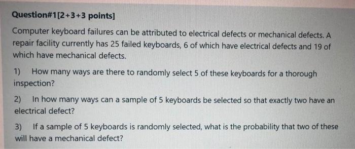 Solved Question#1[2+3+3 points] Computer keyboard failures | Chegg.com