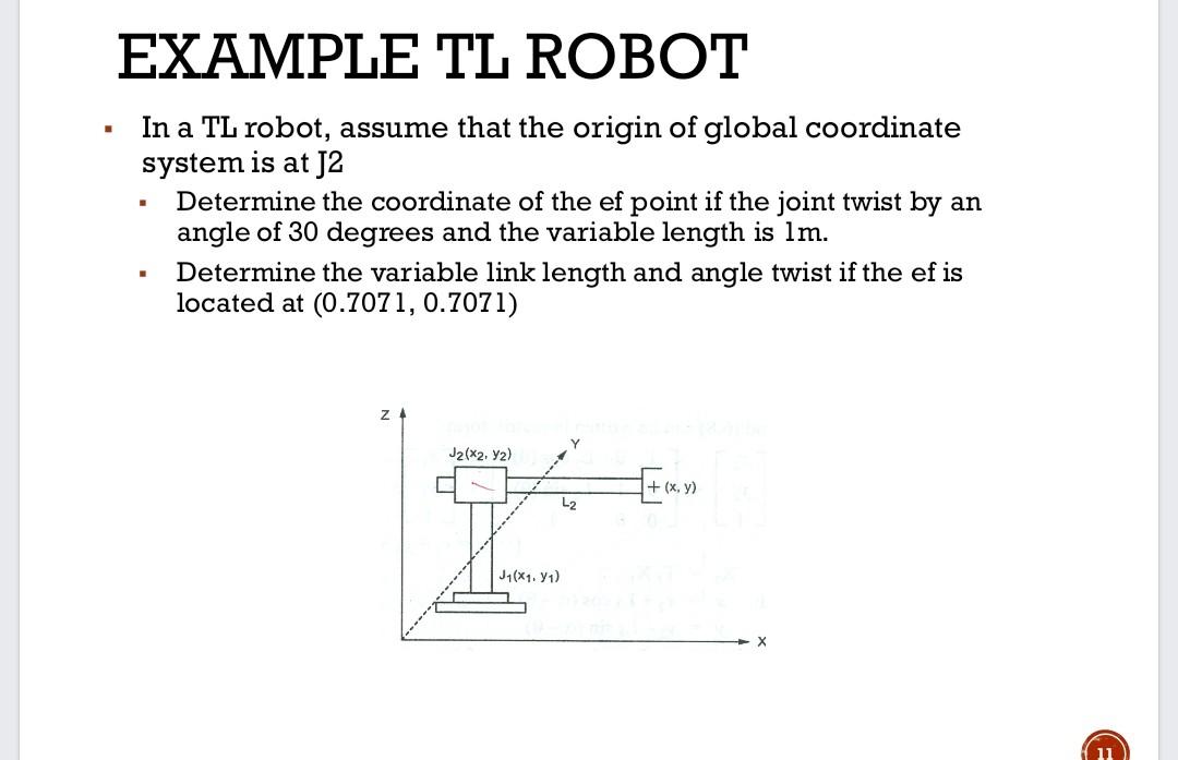 EXAMPLE TL ROBOT . In a TL robot, assume that the | Chegg.com