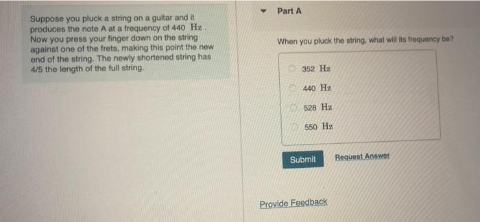 Solved Part A Suppose you pluck a string on a guitar and it | Chegg.com