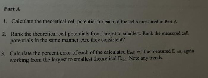 Solved Part A 1. Calculate the theoretical cell potential | Chegg.com