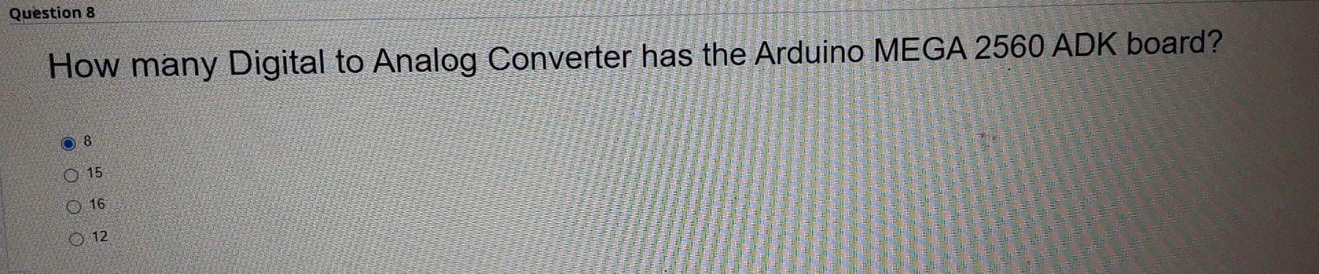 Solved How many Digital to Analog Converter has the Arduino | Chegg.com