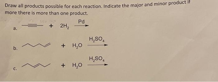 Solved Draw all products possible for each reaction. | Chegg.com