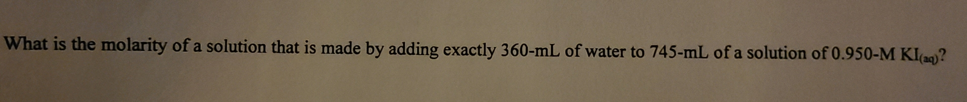 Solved What is the molarity of a solution that is made by | Chegg.com