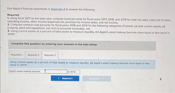 Use Apple's financial statements in Appendix A to | Chegg.com