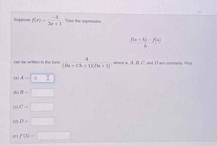 Solved Suppose f(x)=2x+1−3. Then the expression hf(a+h)−f(a) | Chegg.com
