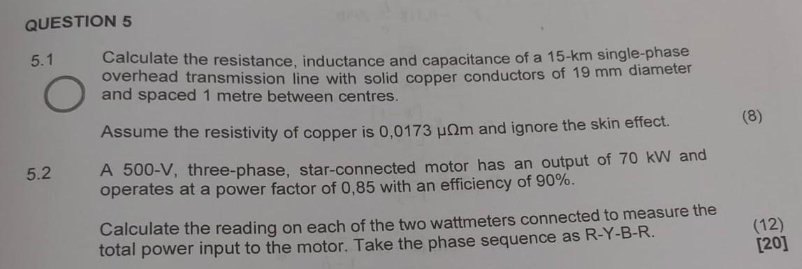 Solved 5.1 Calculate the resistance, inductance and | Chegg.com