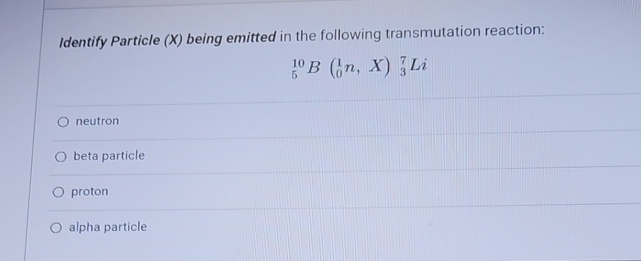 Solved Identify Particle (x) ﻿being emitted in the following | Chegg.com