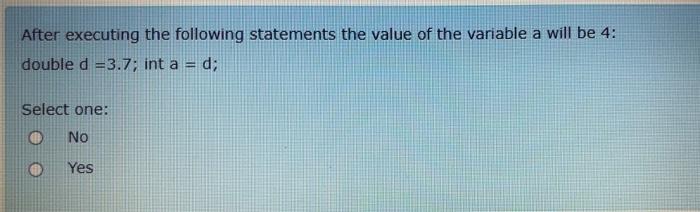 Solved After executing the following statements the value of | Chegg.com