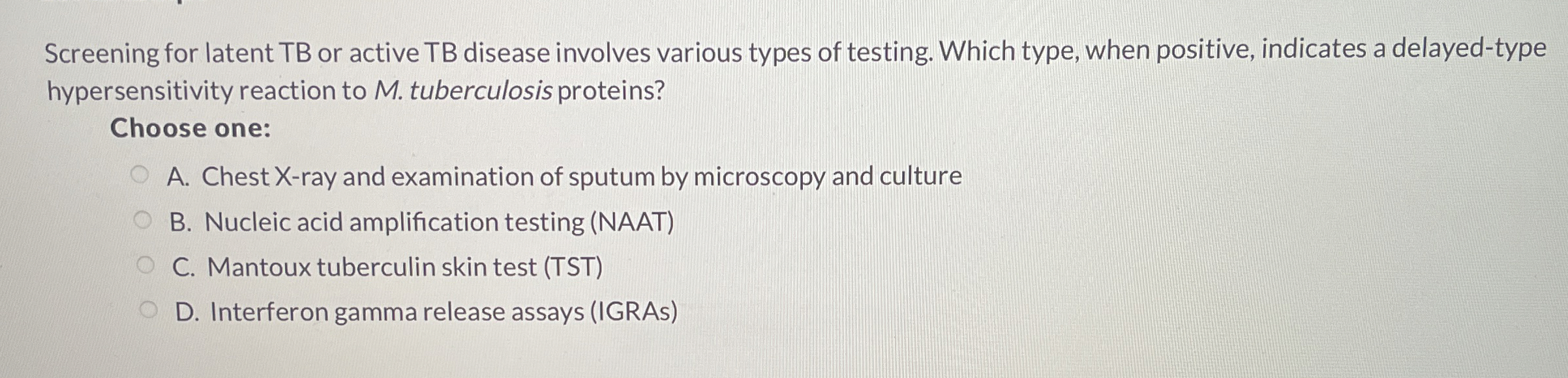Solved Screening for latent TB or active TB disease involves | Chegg.com