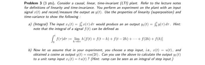 Solved Problem 3 (3 pts). Consider a causal, linear, | Chegg.com