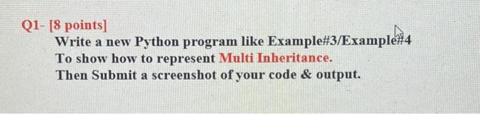 Solved Q1- [8 points] Write a new Python program like | Chegg.com
